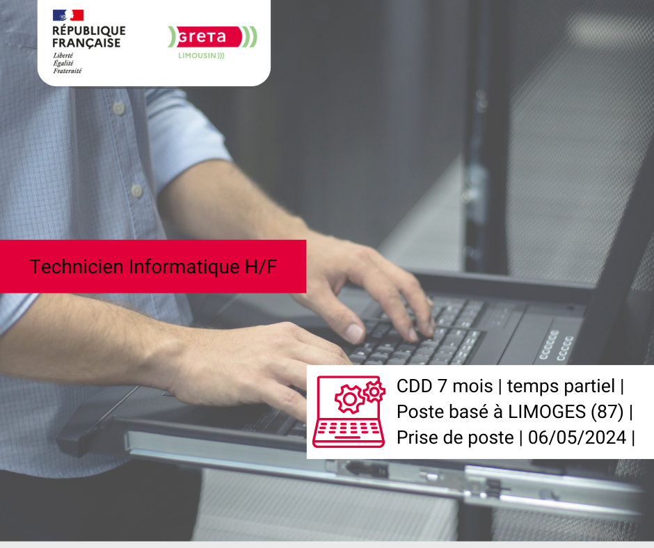 [Offre D'emploi] Technicien informatique H/F - GRETA du Limousin