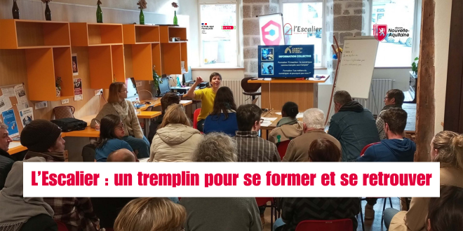 L'ESCALIER : Un Tremplin Régional - GRETA du Limousin